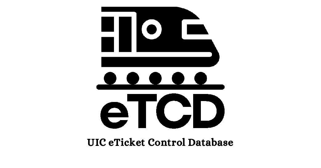 eTCD: electronic Ticket Control Database | UIC - International union of ...
